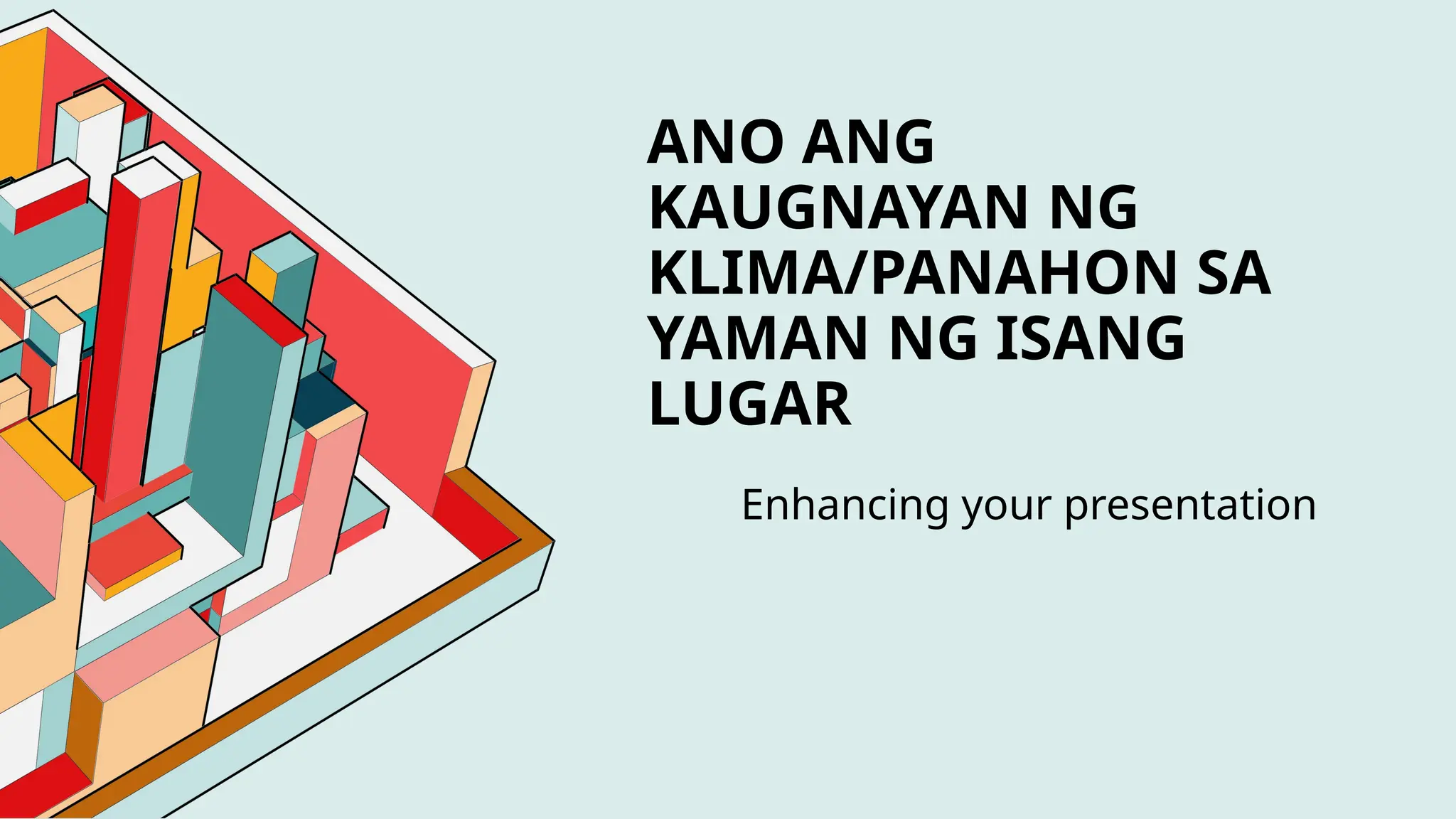 AP 8 KLIMA AT PANAHON AUGUST 1 20224.pptx