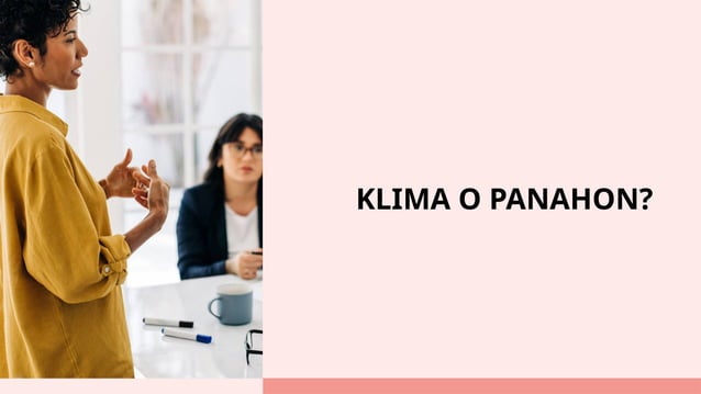 AP 8 KLIMA AT PANAHON AUGUST 1 20224.pptx