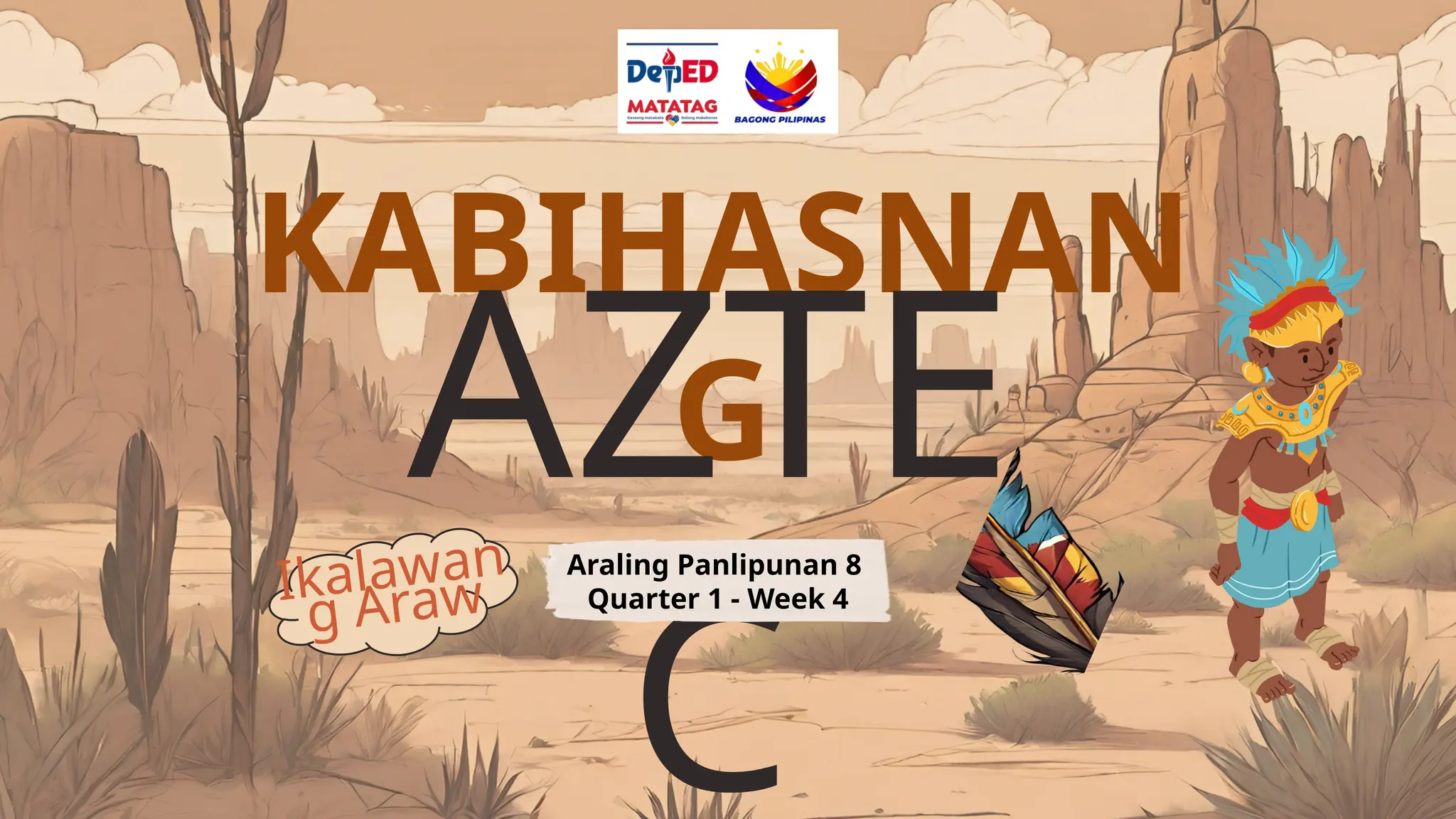 Kabihasnang Aztec Credits to Maam Eve PPT | PPTX