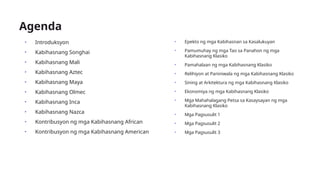 AP 8 Q2 3 WK3 Pag-usbong at Pag-unlad ng mga Klasikong Kabihasnan.pptx