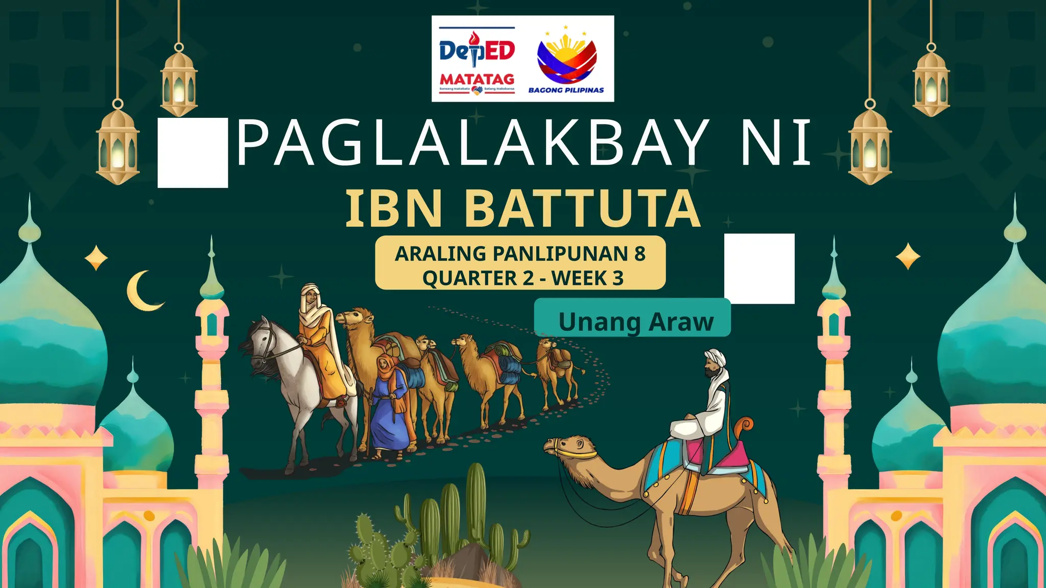 AP8 Q2 Week 3-1 Paglalakbay ni Ibn Battuta.pptx