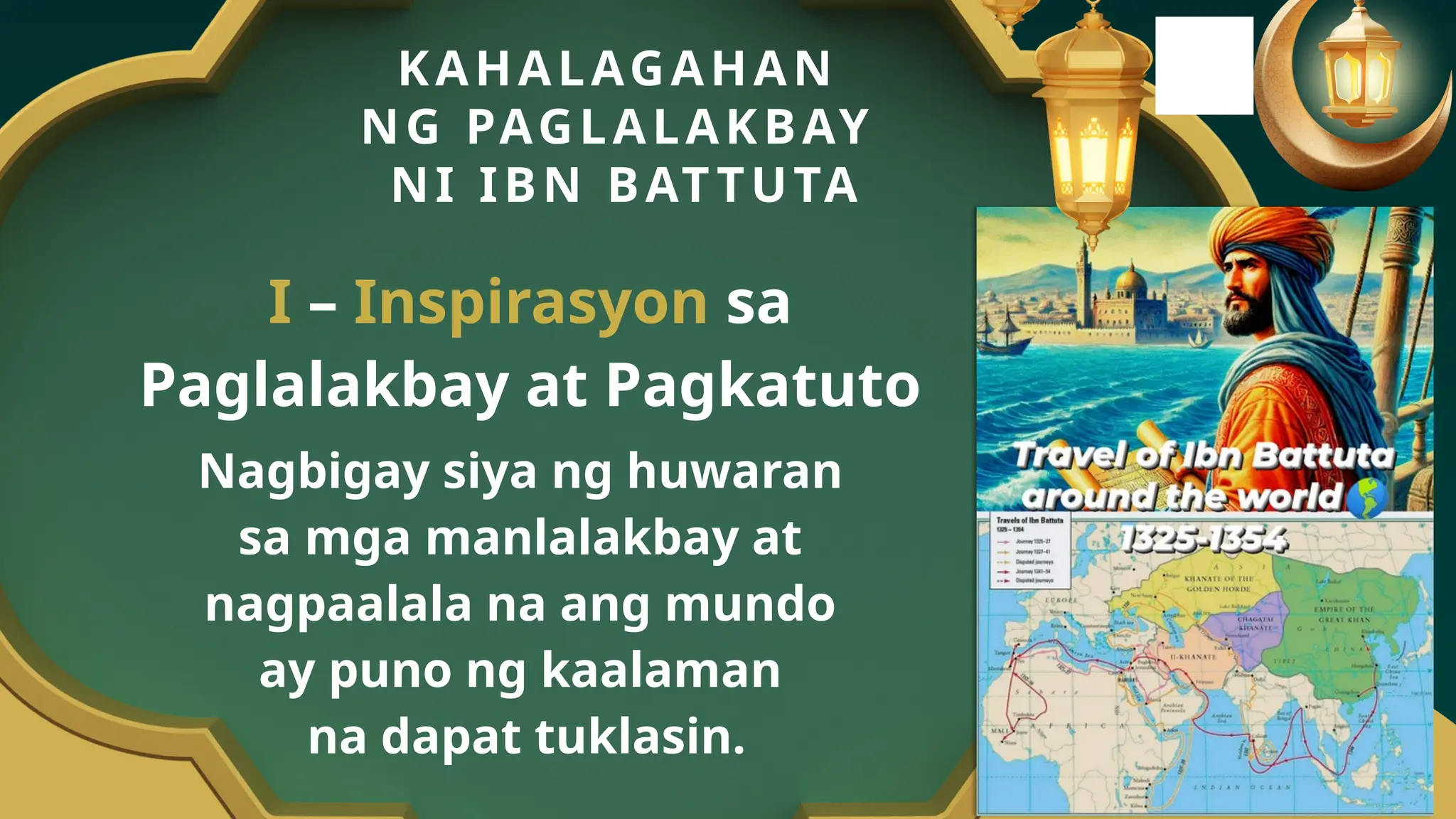 AP8 Q2 Week 3-1 Paglalakbay ni Ibn Battuta.pptx