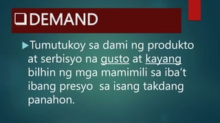 ANG KONSEPTO NG DEMAND- QUARTER 2 AP.pptx