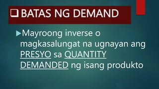 ANG KONSEPTO NG DEMAND- QUARTER 2 AP.pptx
