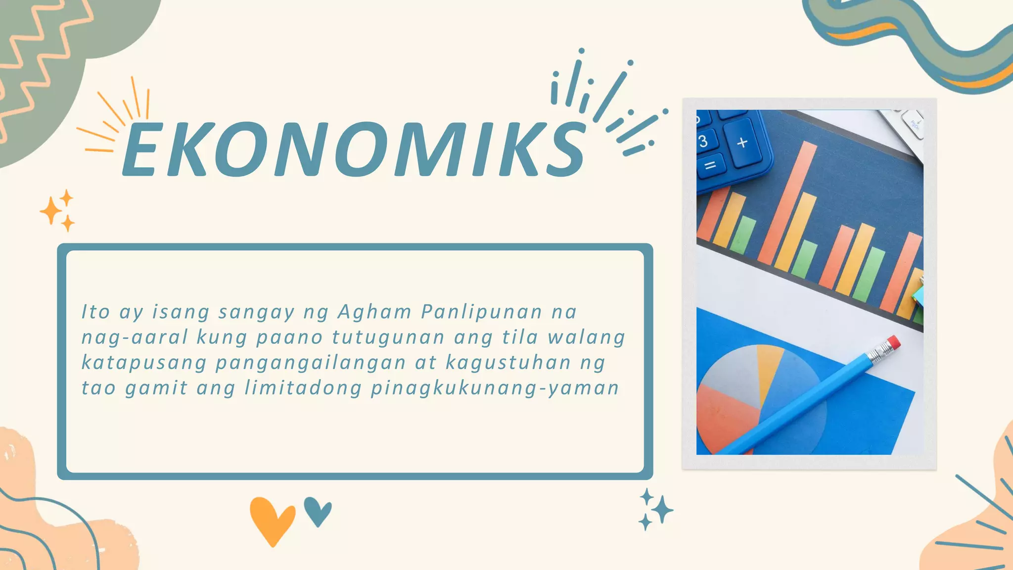 AP 9: Kahulugan at Kahalagahan ng Ekonomiks.pptx