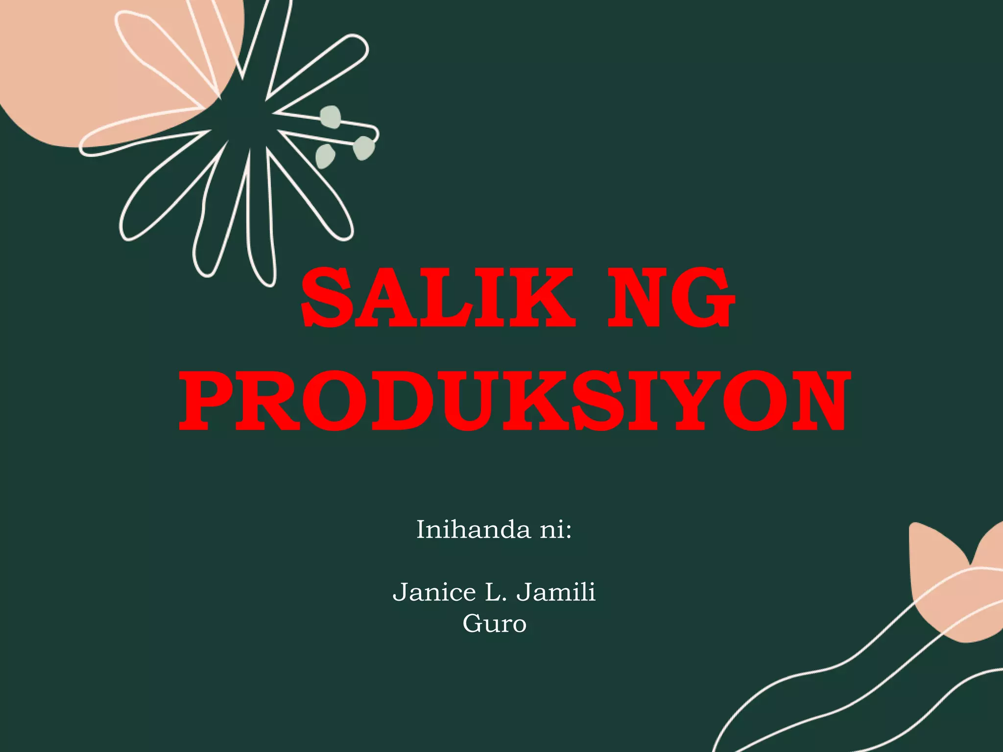 AP9-SALIK NG PRODUKSIYON.pptx