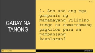 EKONOMIKS 9 QUARTER 4 WEEK 2: GAMPANIN NG MAMAMAYAN TUNGO SA PAMBANSANG KAUNLARAN | PPTX