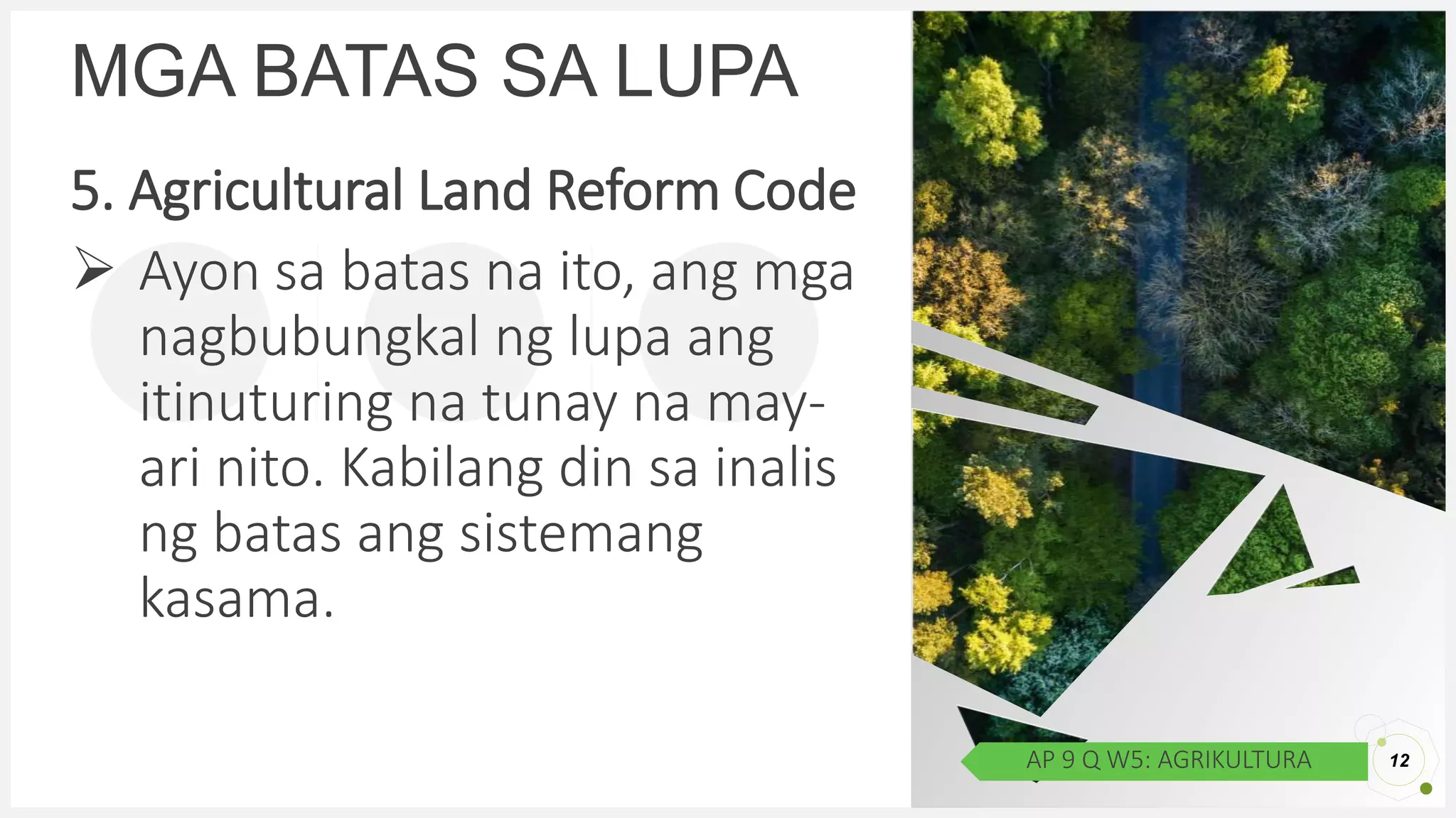 EKONOMIKS 9 QUARTER 4 WEEK 5: BATAS SA AGRIKULTURA | PPTX