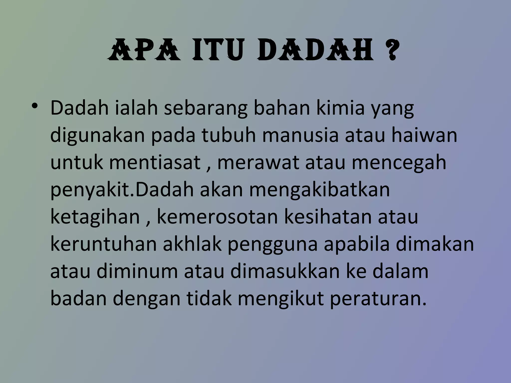 Apa itu-dadah | PPT