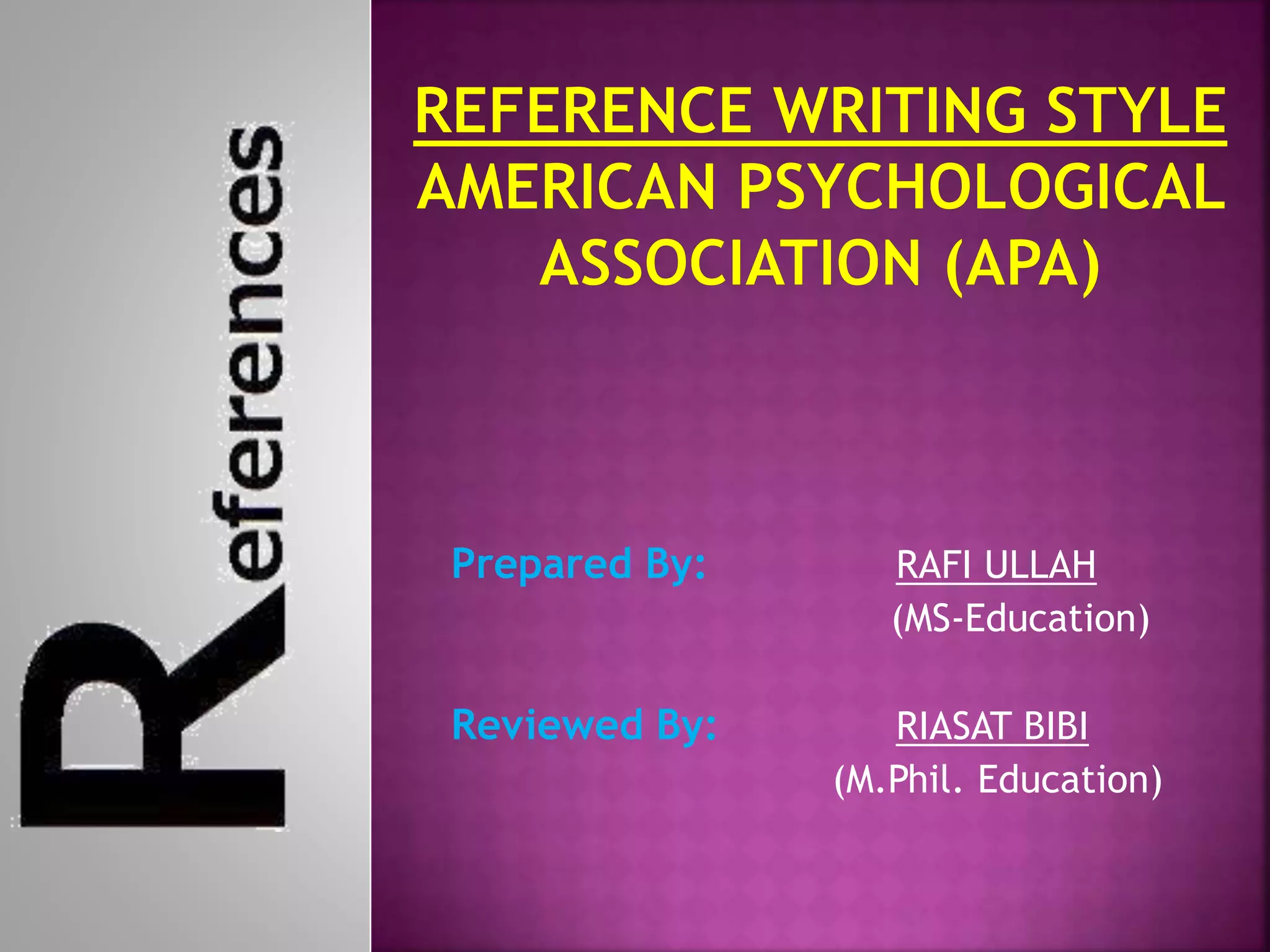 Reference Writing Style: American Psychological Association (APA) | PPTX