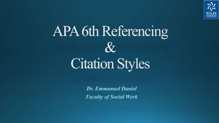 APA 6th Referencing & Citation Styles | PPTX