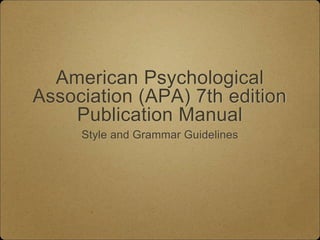 APA Manual 7th Edition - prerelease essentials | PPTX