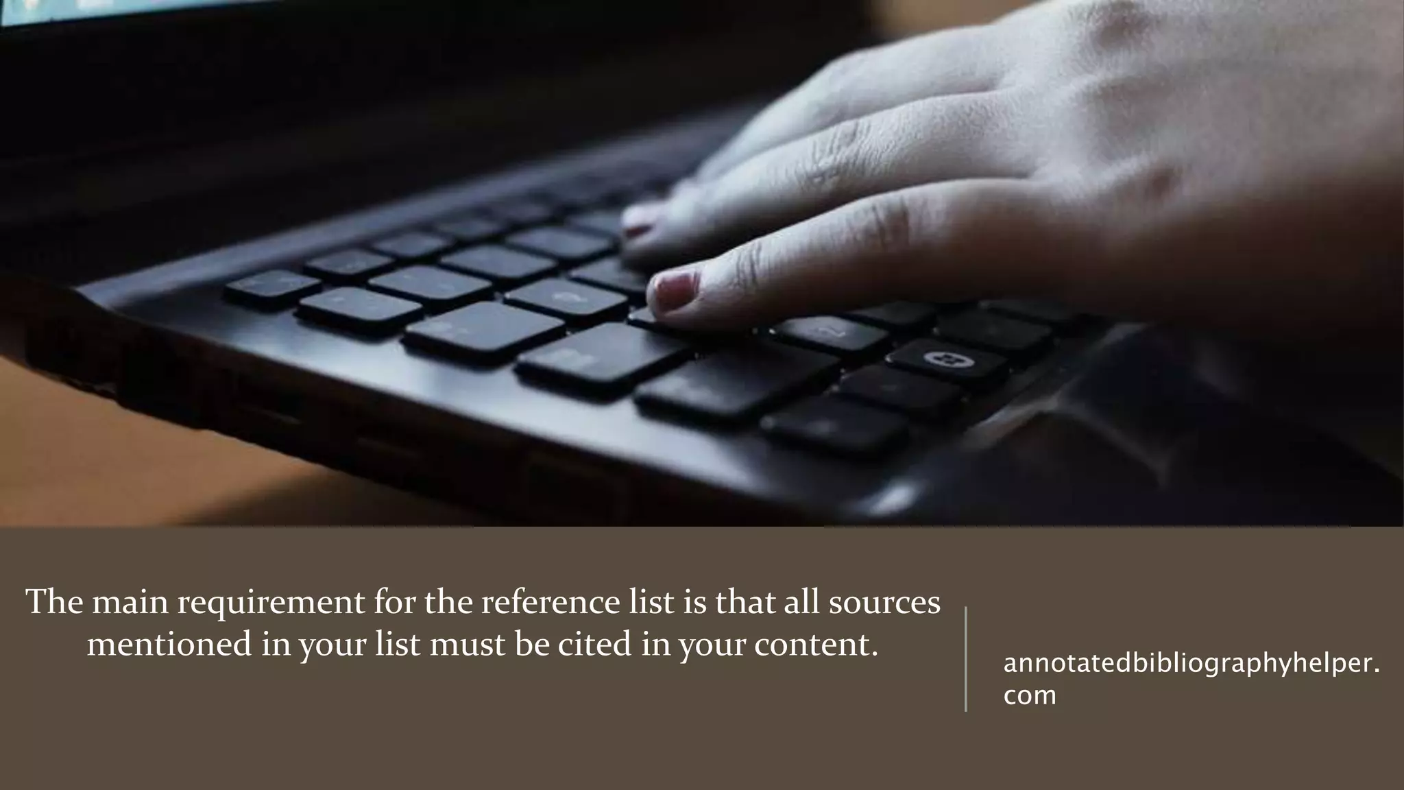 APA Annotated Bibliography Citations VS APA Reference List Citation | PPT