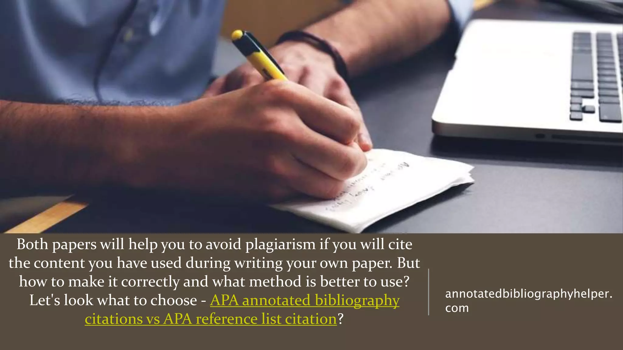 APA Annotated Bibliography Citations VS APA Reference List Citation | PPT