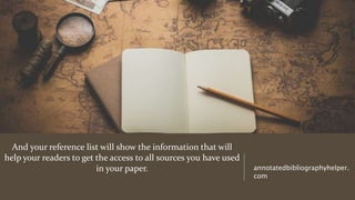 APA Annotated Bibliography Citations VS APA Reference List Citation | PPT