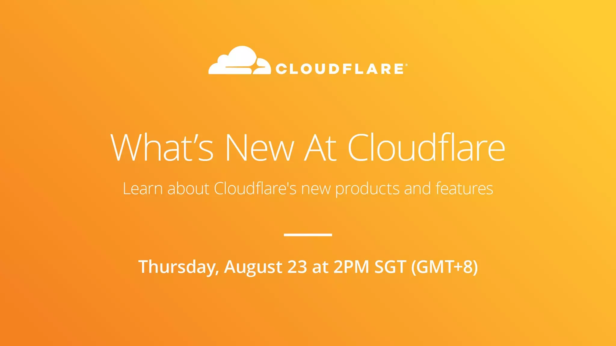 Webinar - What's New at Cloudflare (8/23/18) | PDF