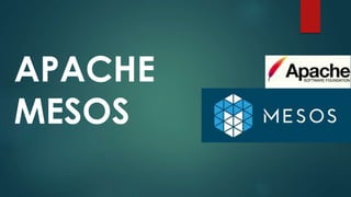 Apache Mesos | PPT