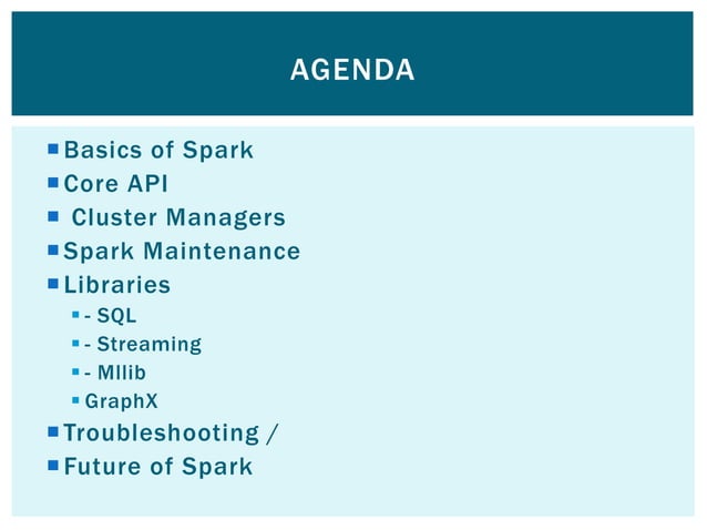 Apache spark - Architecture , Overview & libraries | PPT Apache spark - Architecture , Overview & libraries | PPT