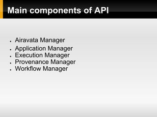 Apache Airavata API Demo | PPT