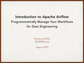 Introduction to Apache Airflow - Programmatically Manage Your Workflows ...