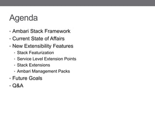 Apache Ambari Stack Extensibility | PPT