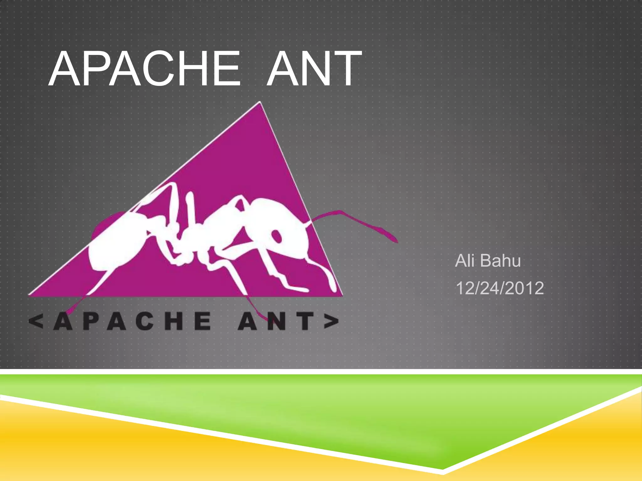 Apache Ant | PPTX