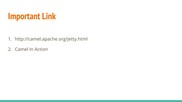 Apache Camel: Jetty Component With Example | PPT