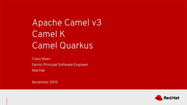 Apache Camel V3 Camel K And Camel Quarkus Ppt