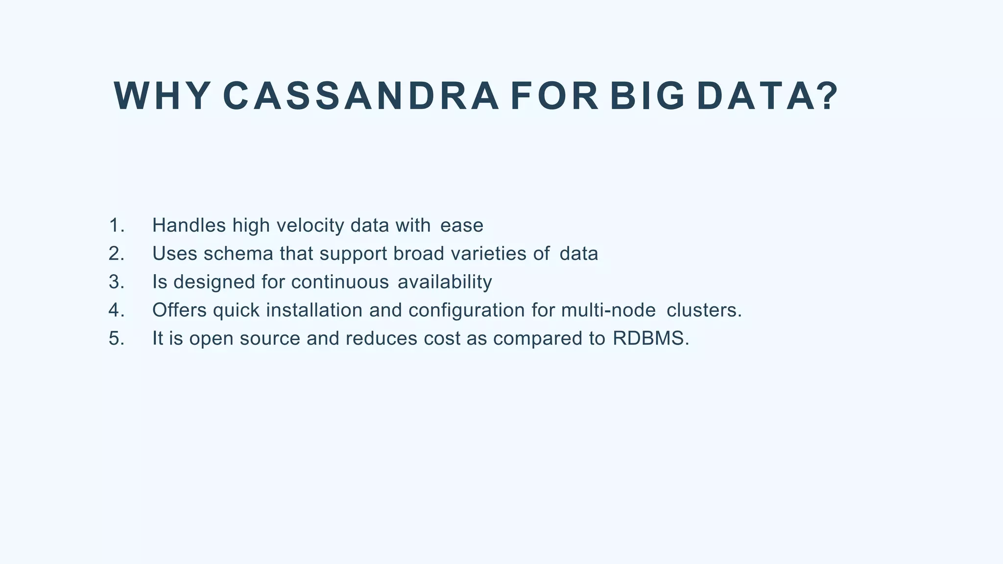 Cassandra Tutorial | Data types | Why Cassandra for Big Data | PPT