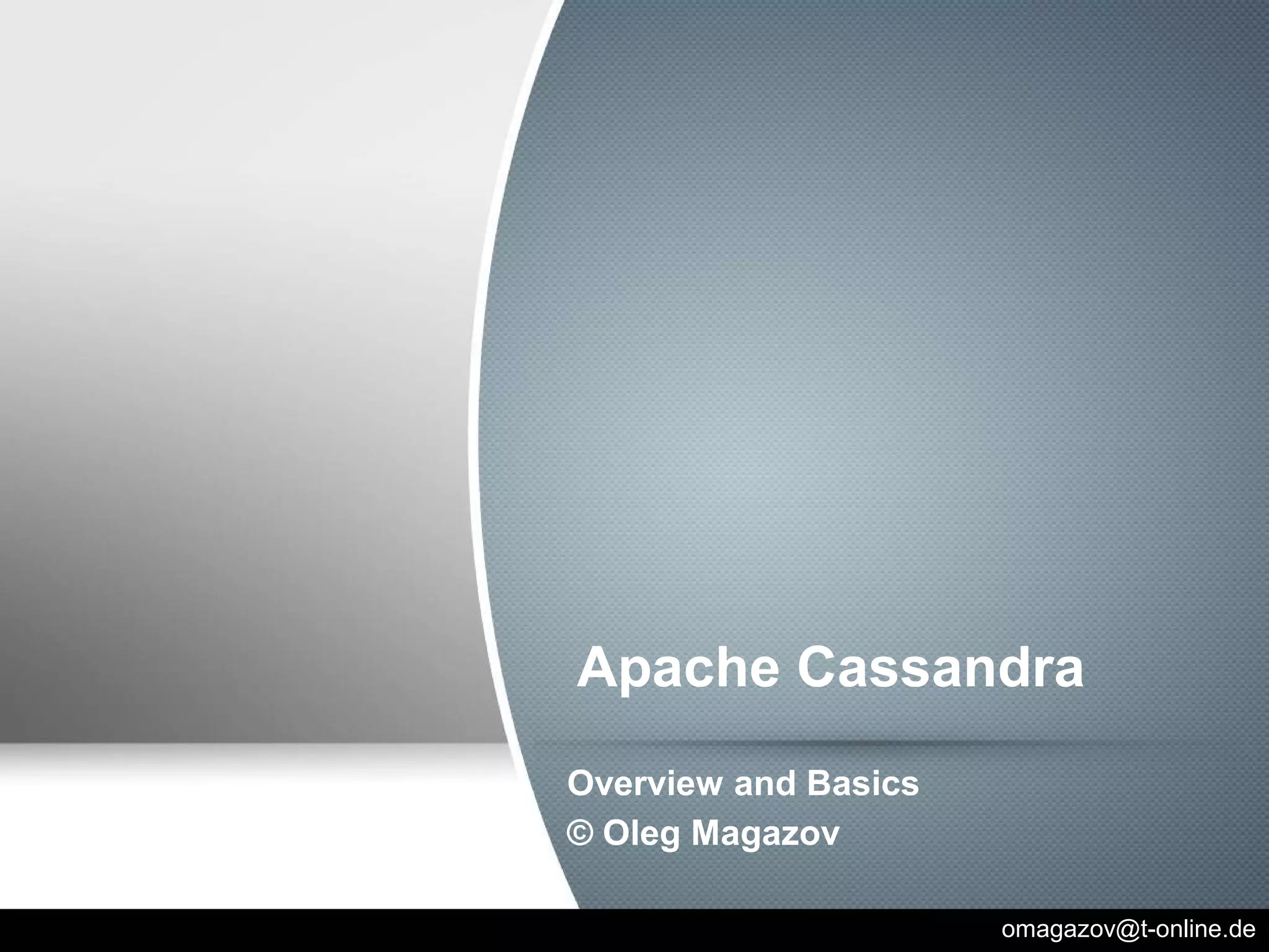 Apache Cassandra training. Overview and Basics | PPT