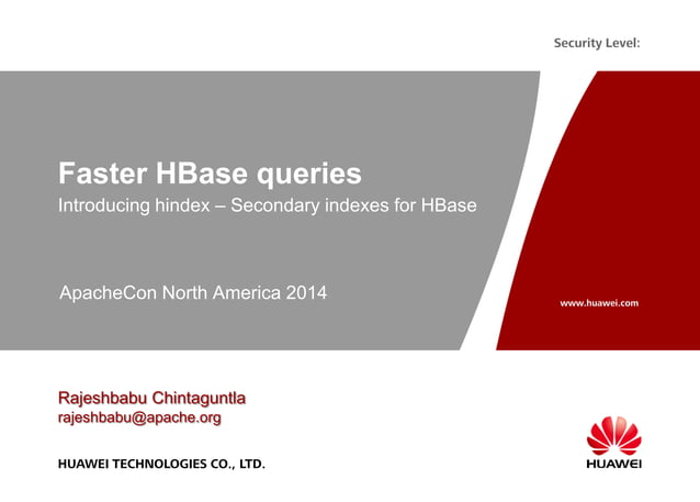 Hindex: Secondary indexes for faster HBase queries | PDF