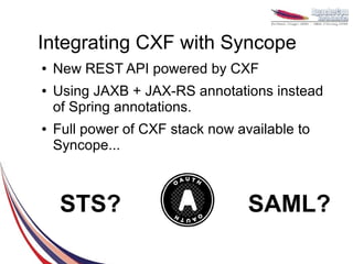 Integrating Apache Syncope with Apache CXF | PPT