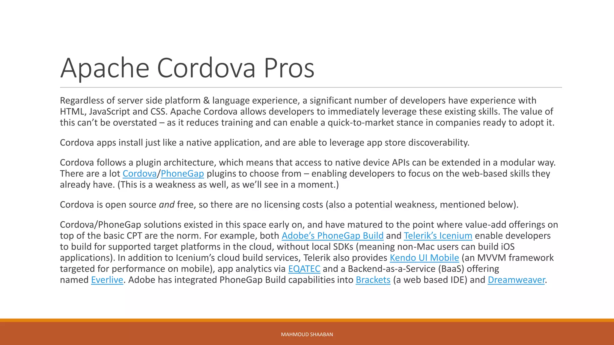 Developing Cross Platforms Mobile Applications Using The Apache Cordova