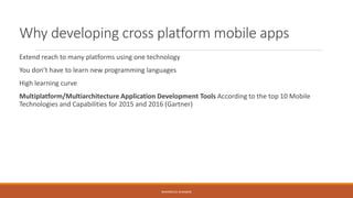 Developing cross platforms mobile applications using the Apache Cordova | PPT