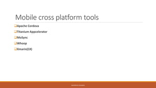 Developing cross platforms mobile applications using the Apache Cordova ...
