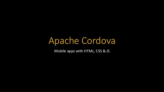 Apache Cordova Apache Cordova