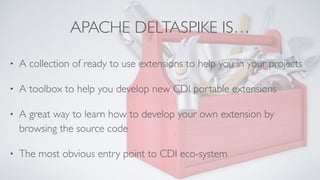 Apache DeltaSpike the CDI toolbox | PPT