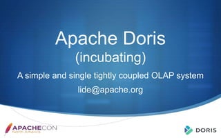 Apache doris (incubating) introduction | PPTX