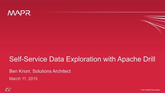 Apache drill self service data exploration (113) | PPT