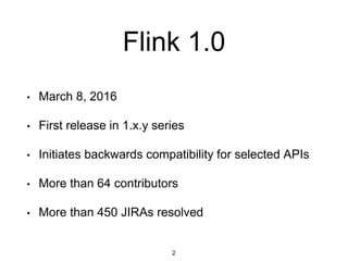Apache flink 1.0.0 overview | PPTX | Databases | Computer Software and Applications