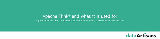 Apache Flink and what it is used for | PPTX | Databases | Computer Software and Applications