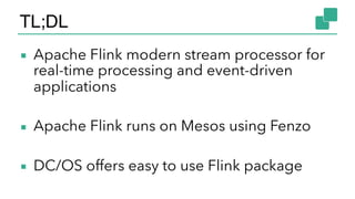 Apache Flink Meets Apache Mesos And DC/OS @ Mesos Meetup Berlin | PPT