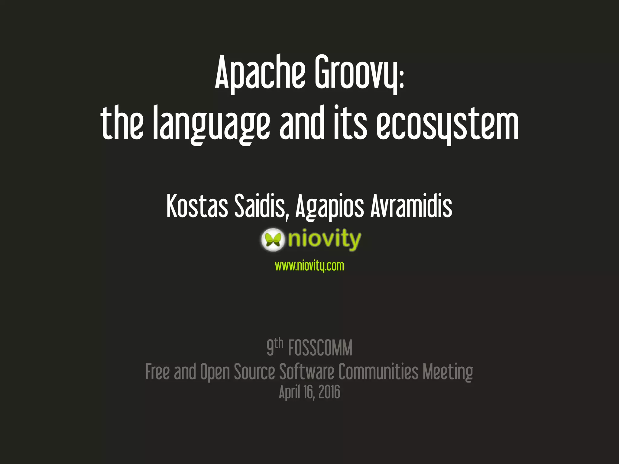 Apache Groovy: the language and the ecosystem | PPT