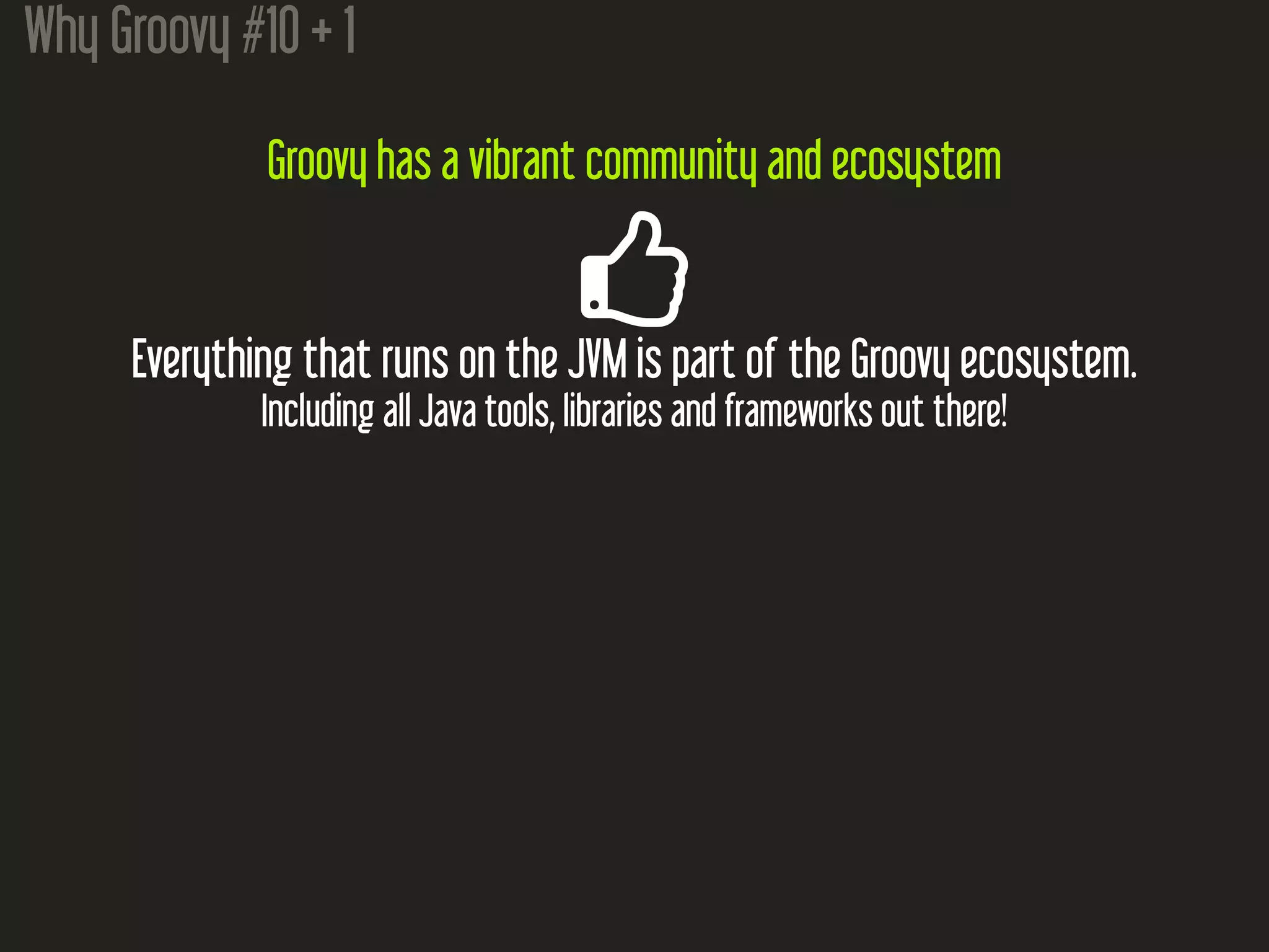 Apache Groovy: the language and the ecosystem | PPT