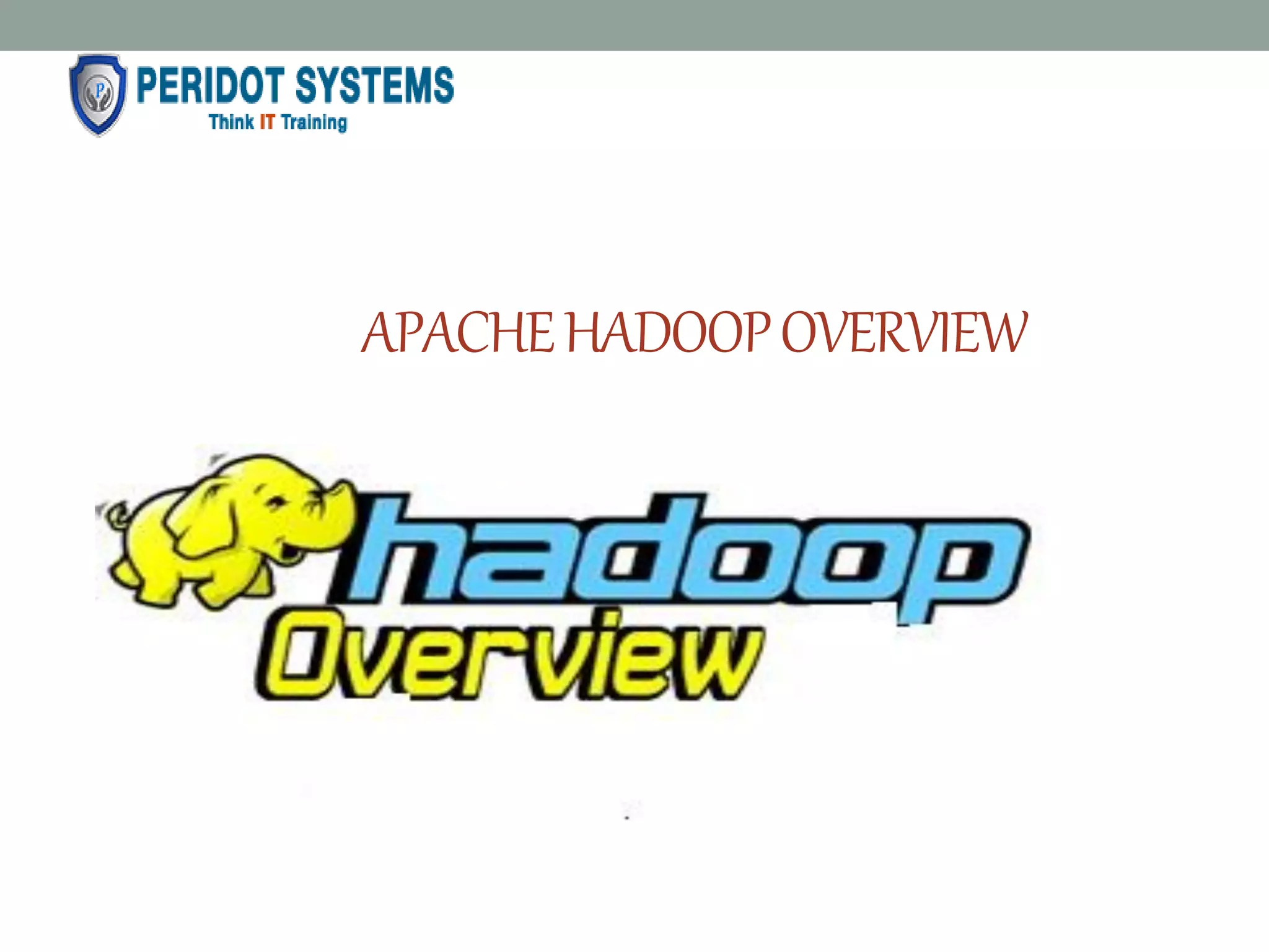 Apache hadoop overview | PDF | Cloud Computing | Internet