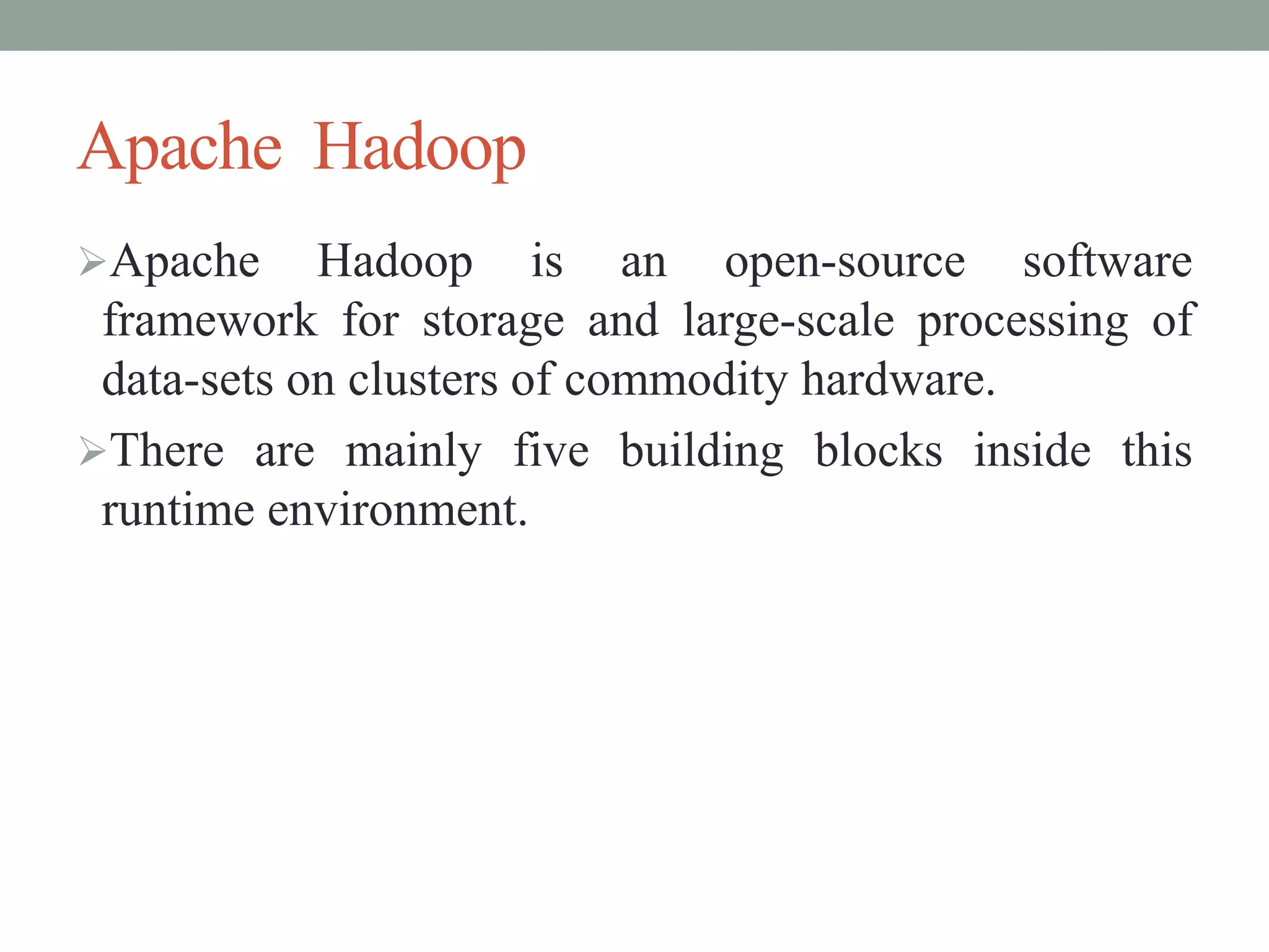 Apache hadoop overview | PDF | Cloud Computing | Internet