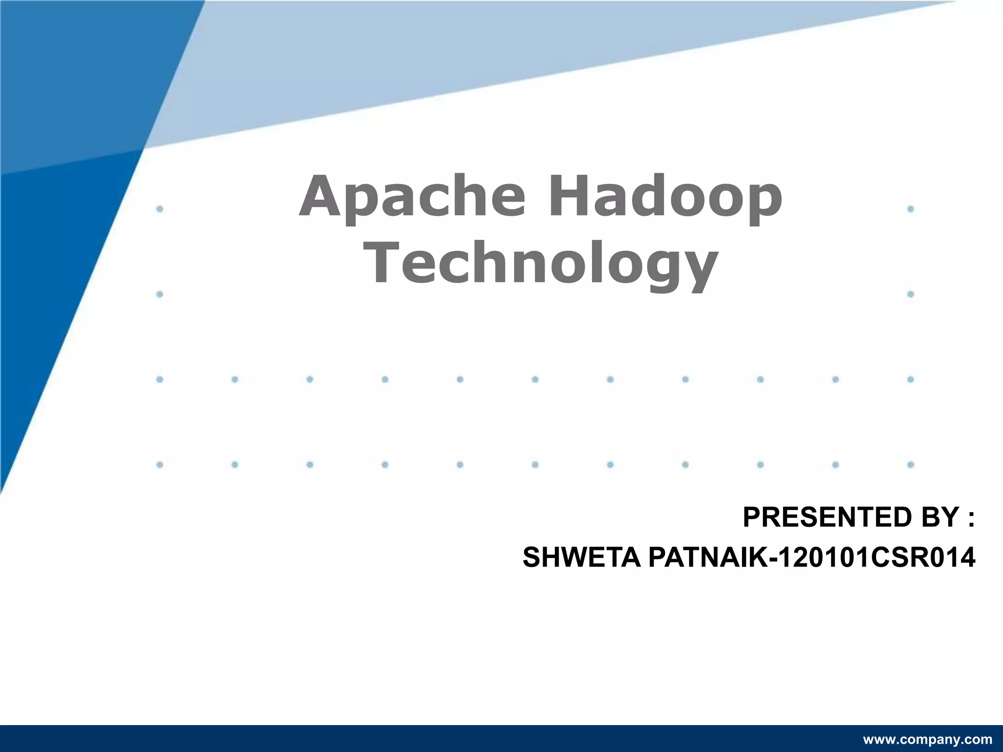Apache hadoop technology : Beginners | PPT