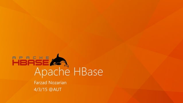 Apache HBase - Lab Assignment | PPT