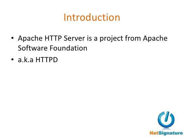 Apache HTTPd Server 2.2 Presentation Apache HTTPd Server 2.2 Presentation