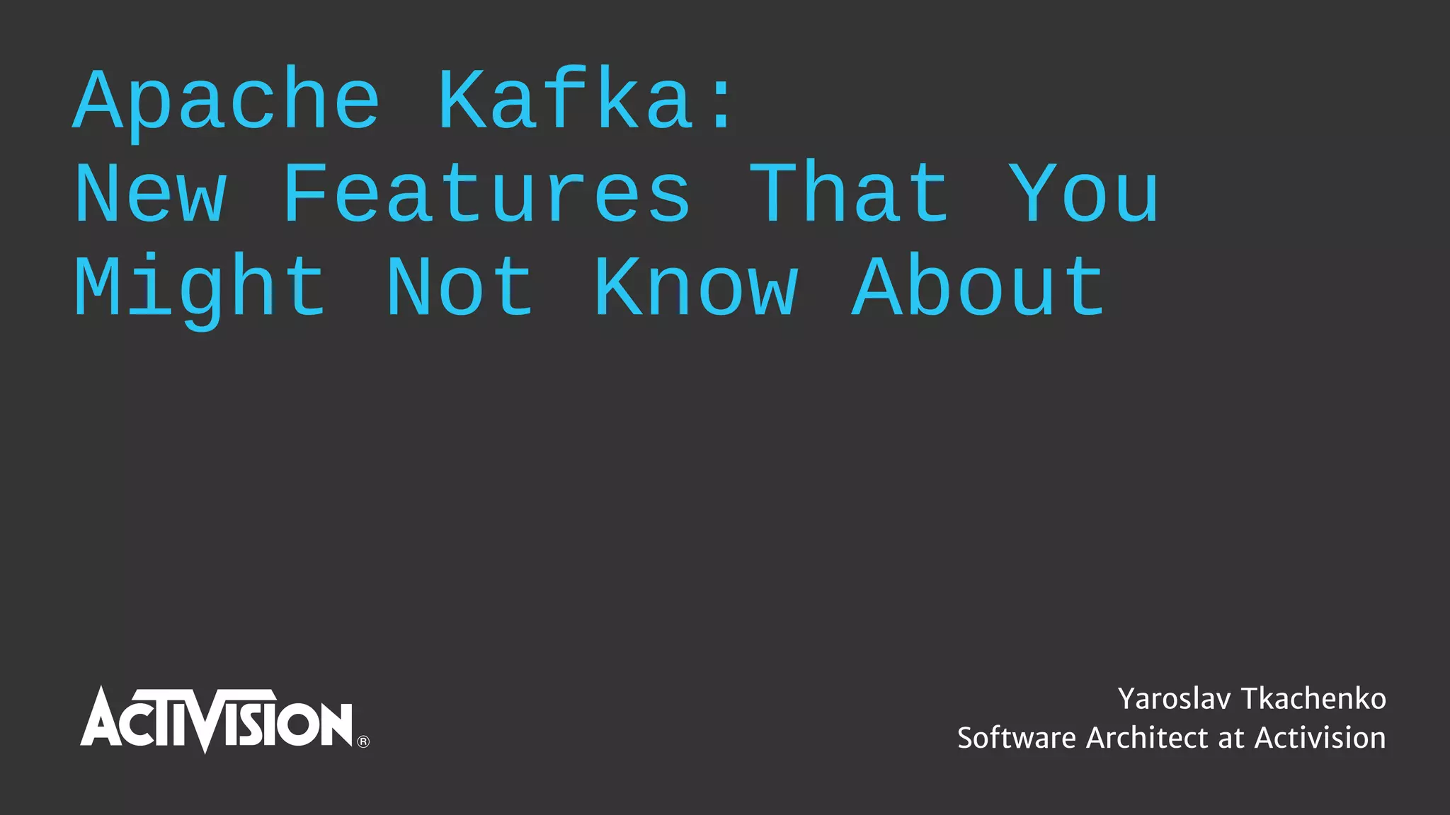 Apache Kafka: New Features That You Might Not Know About | PPT